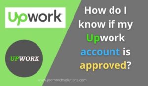 How to know if Upwork Profile is Approved